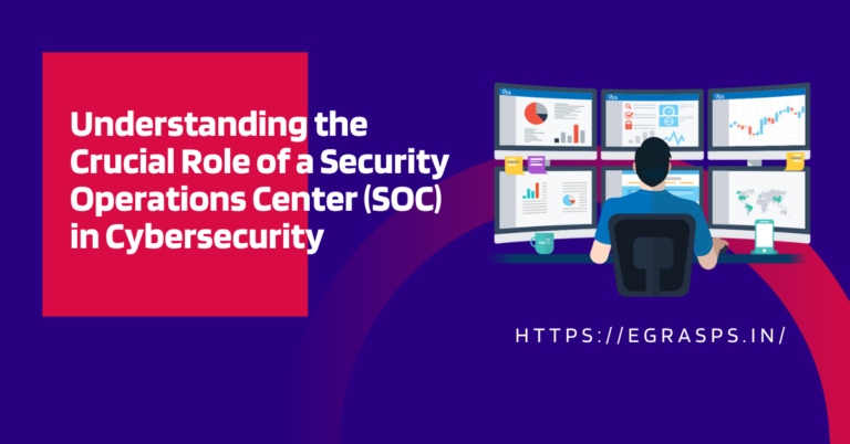 Understanding the Crucial Role of a Security Operations Center (SOC) in ...
